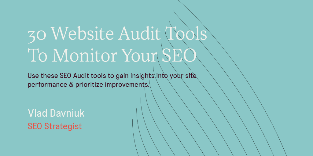 30 Best SEO Audit Tools - Paid + Free