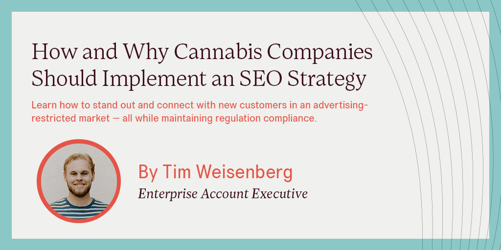 Cannabis Marketing: SEO for Compliant Marketing
