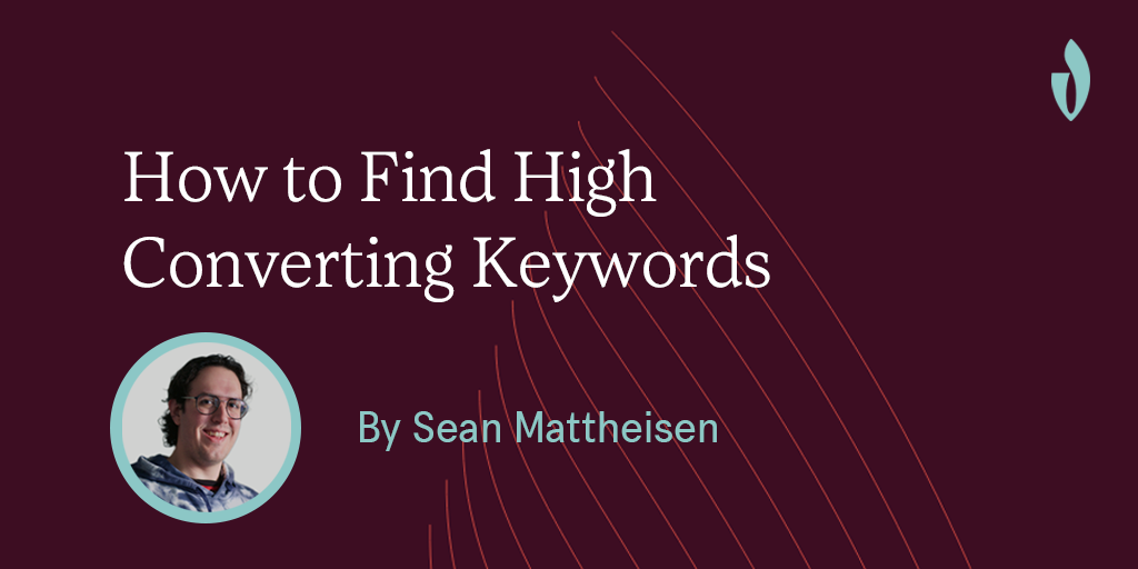 Top Converting Searches: How To Find High Converting Keywords