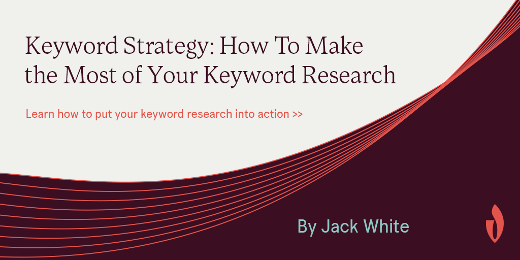 Keyword Strategies Guide With Keyword Strategy Examples Keyword Strategies Guide With Keyword Strategy Examples