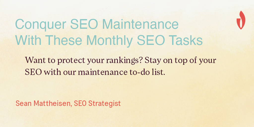 SEO Maintenance: Ongoing SEO Tasks To Boost Your Rankings