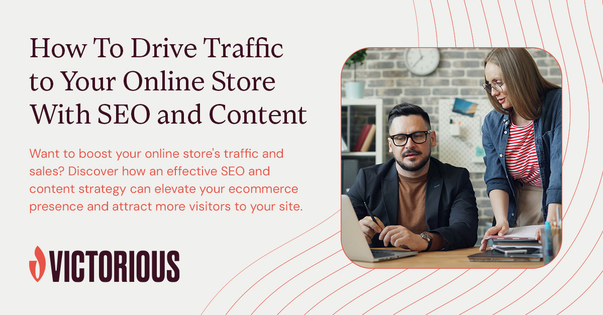 How To Drive Traffic To Your Ecommerce Store